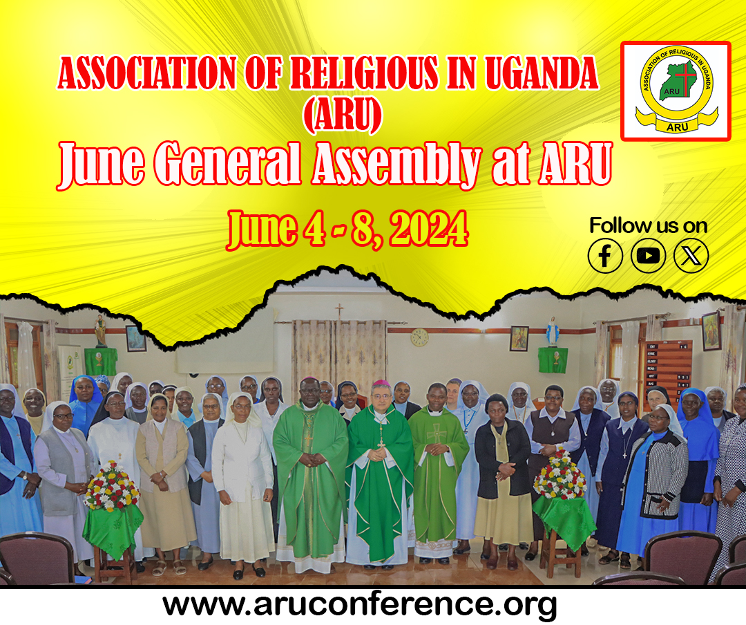 ARU June General Assembly 2024 - Association of Religious in Uganda